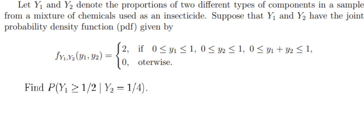 Solved Let Y1 and Y2 denote the proportions of two different | Chegg.com