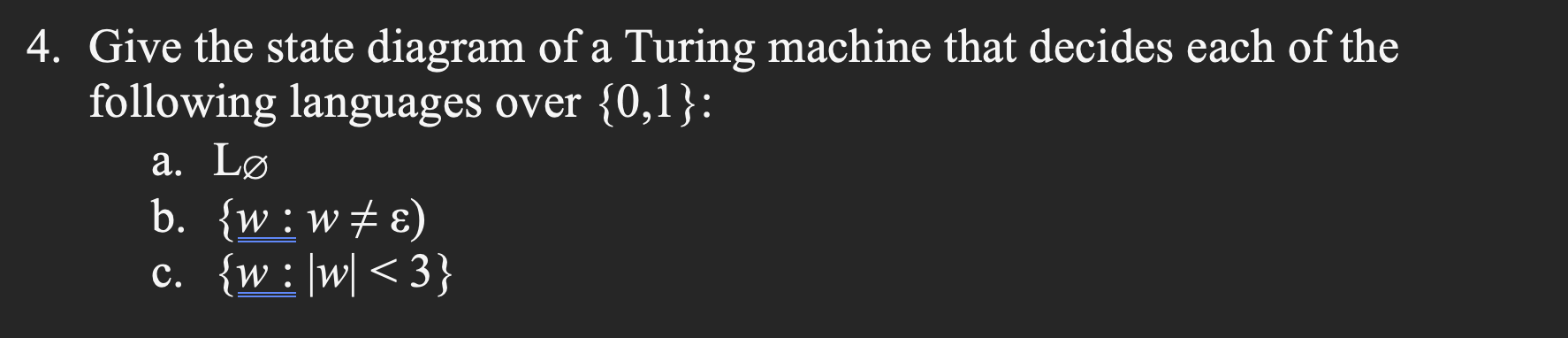Solved 4. Give the state diagram of a Turing machine that | Chegg.com