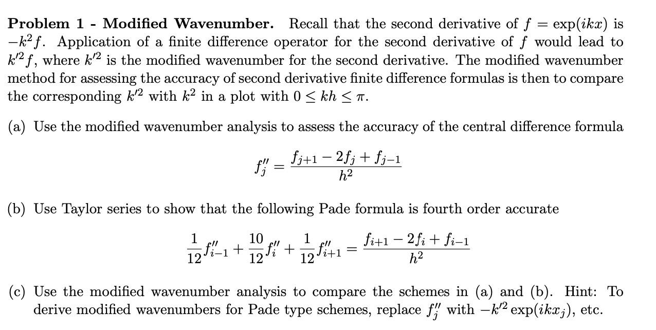 Problem 1 - Modified Wavenumber. Recall that the | Chegg.com