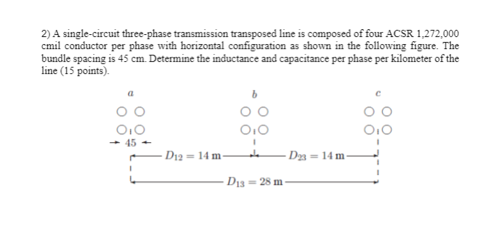 Solved 2) A single-circuit three-phase transmission | Chegg.com
