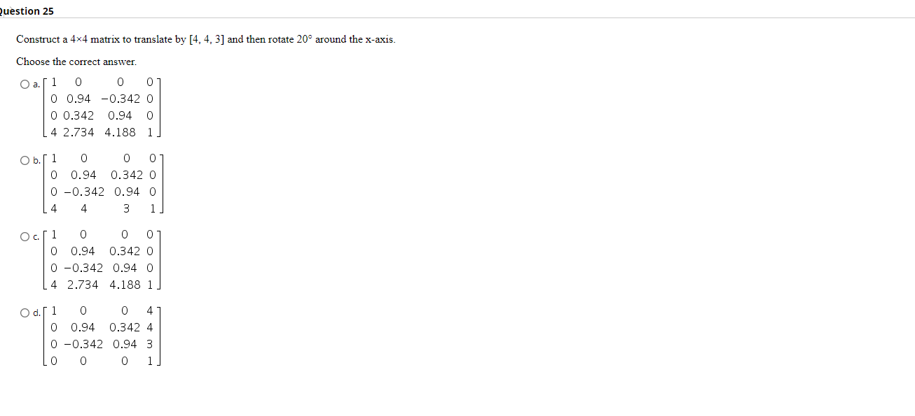 Solved Question 25 Construct a 4x4 matrix to translate by | Chegg.com