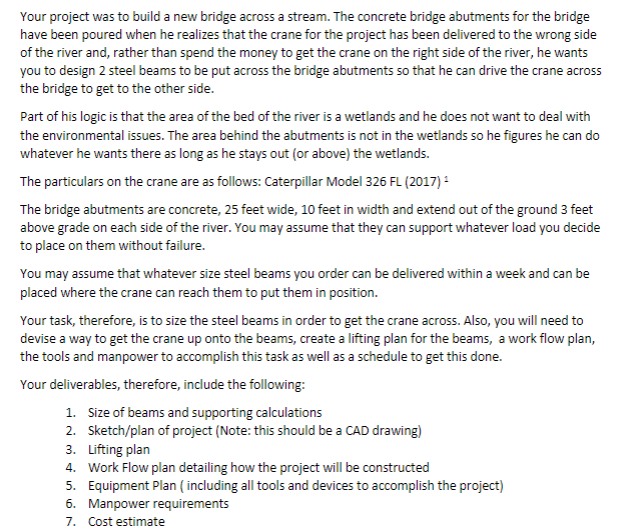 Your project was to build a new bridge across a | Chegg.com