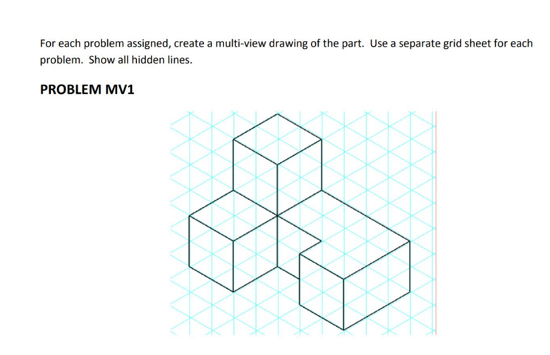 Solved For each problem assigned, create a multi-view | Chegg.com