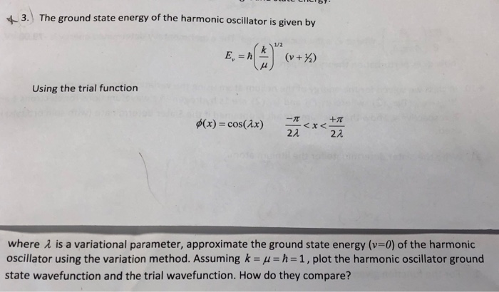 Solved 43.) The ground state energy of the harmonic | Chegg.com