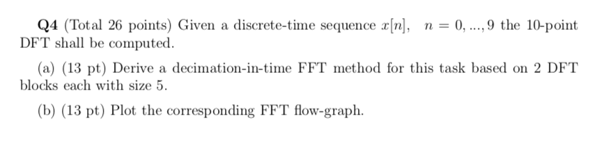 Q4 (Total 26 points) Given a discrete-time sequence | Chegg.com