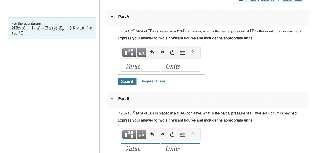 Solved For the equilibrium 2IBr(g)⇌I2(g)+Br2(g)Kp=8.5×10−3 | Chegg.com
