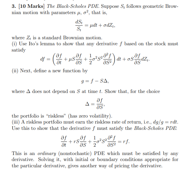 Solved 3. [10 Marks] The Black-Scholes PDE. Suppose S, | Chegg.com