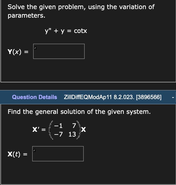 Solved Solve the given problem, using the variation of | Chegg.com