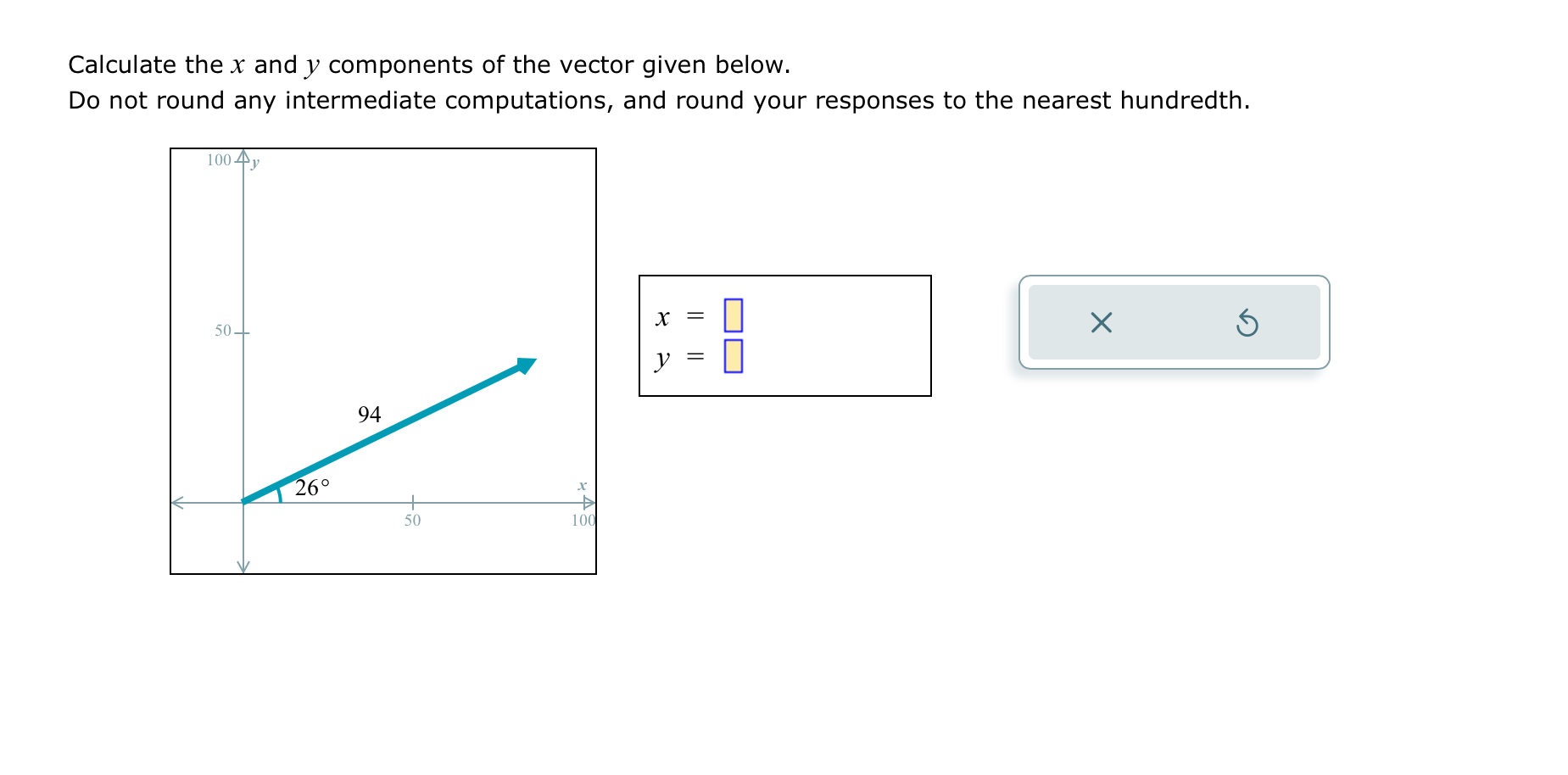 Solved Calculate the x ﻿and y ﻿components of the vector | Chegg.com