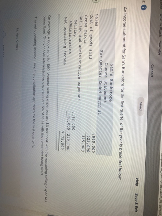 Solved Connect Saved Help Save & Exit An income statement | Chegg.com Solved Connect Saved Help Save & Exit An income statement | Chegg.com