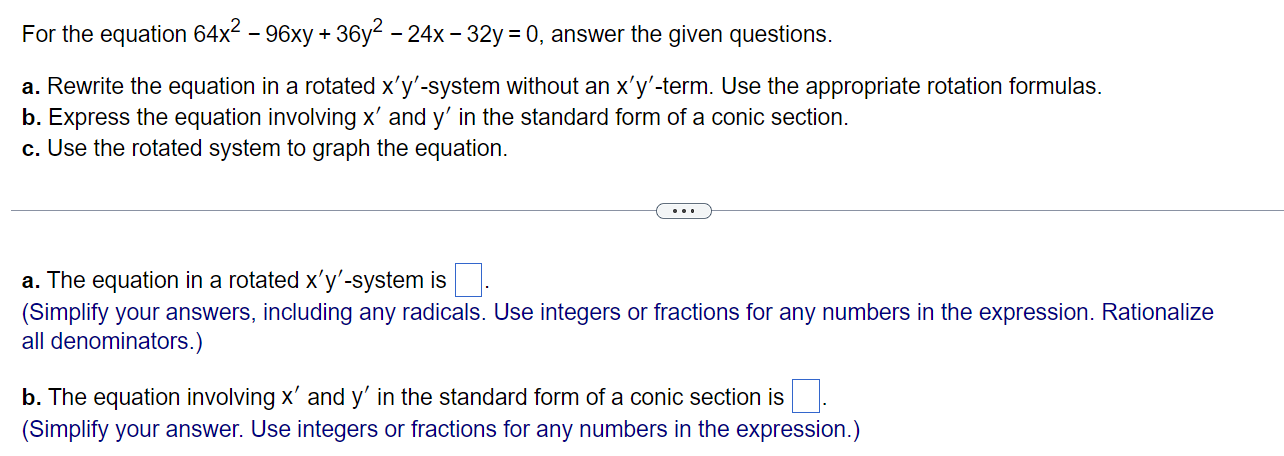 Solved For the equation 64x2−96xy+36y2−24x−32y=0, answer the | Chegg.com