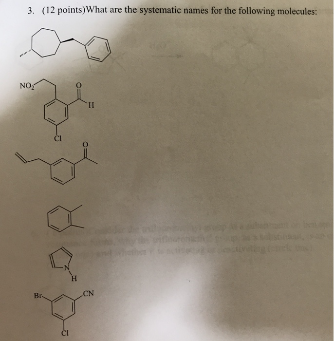 Solved 3. (12 points)What are the systematic names for the | Chegg.com