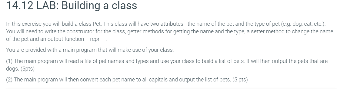 Solved 14.12 LAB: Building a class In this exercise you will | Chegg.com