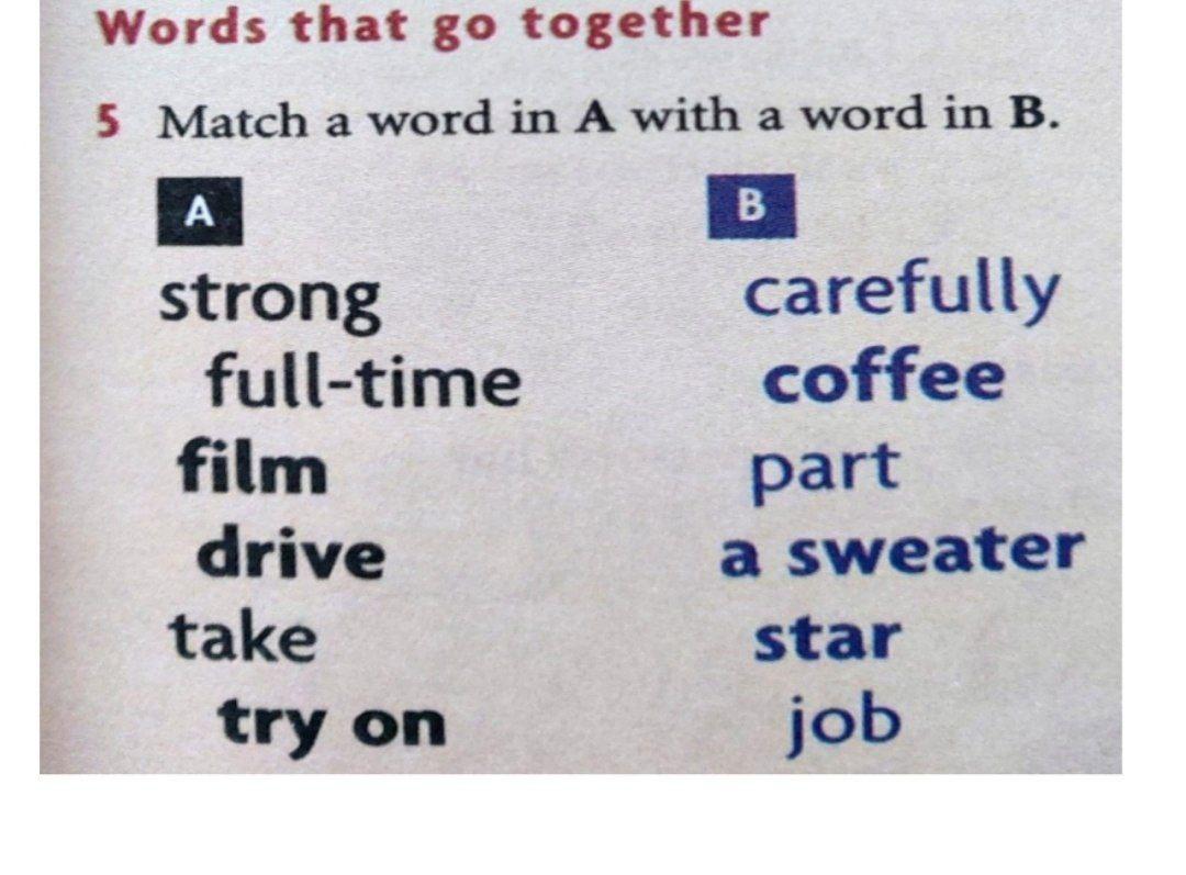 Solved Words that go together 5 Match a word in A with a | Chegg.com