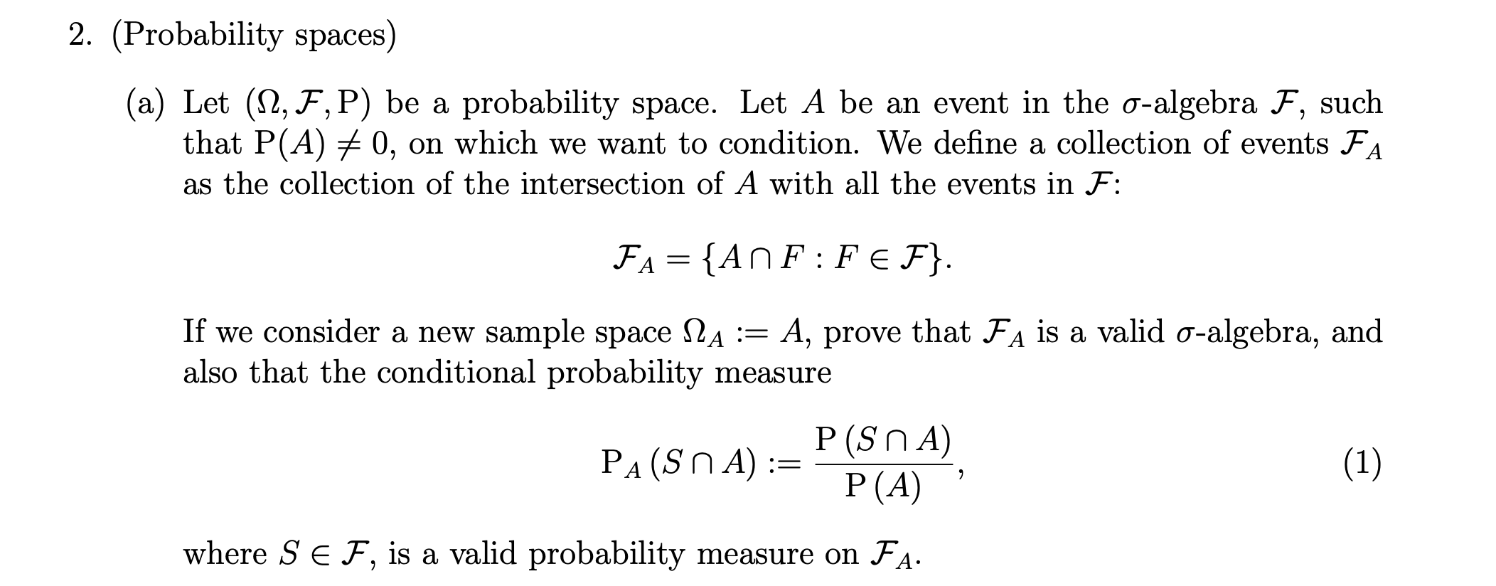 Solved 2. (Probability spaces) (a) Let (12, F,P) be a | Chegg.com
