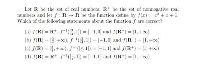 Solved Let R be the set of real numbers. R+ be the set of | Chegg.com