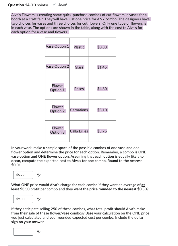 Solved Question 14 ﻿options:Alva's Flowers is creating some | Chegg.com