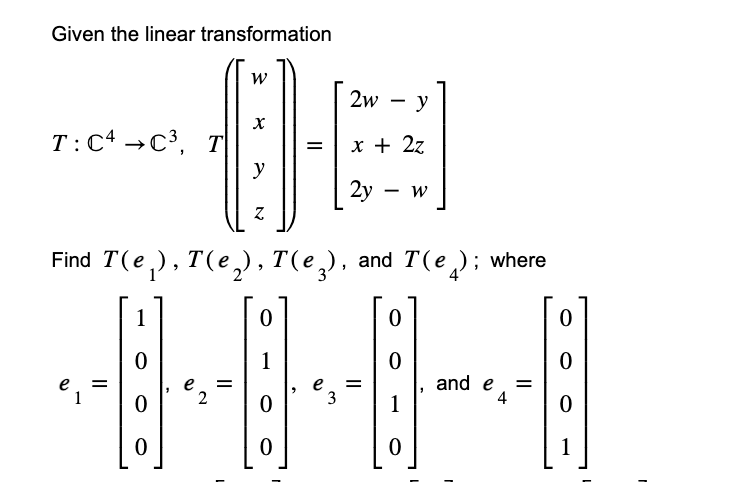 Solved Given the linear transformation | Chegg.com