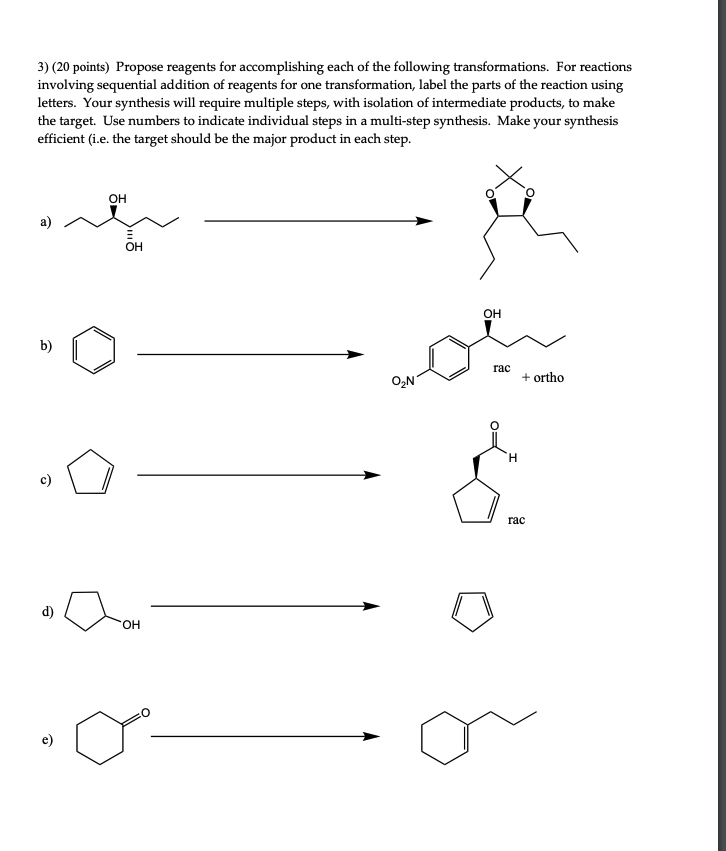 Solved 3) (20 points) Propose reagents for accomplishing | Chegg.com