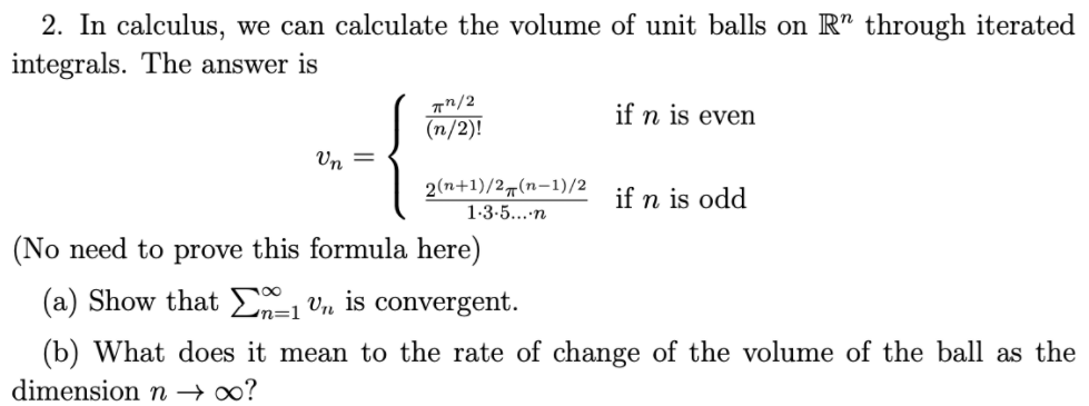 Solved 2. In calculus, we can calculate the volume of unit | Chegg.com