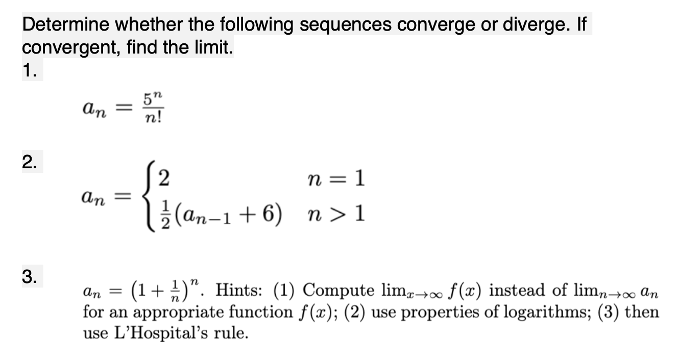 Solved Determine whether the following sequences converge or | Chegg.com