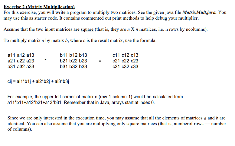 Solved Exercise 2 Matrix Multiplication) For this exercise, | Chegg.com