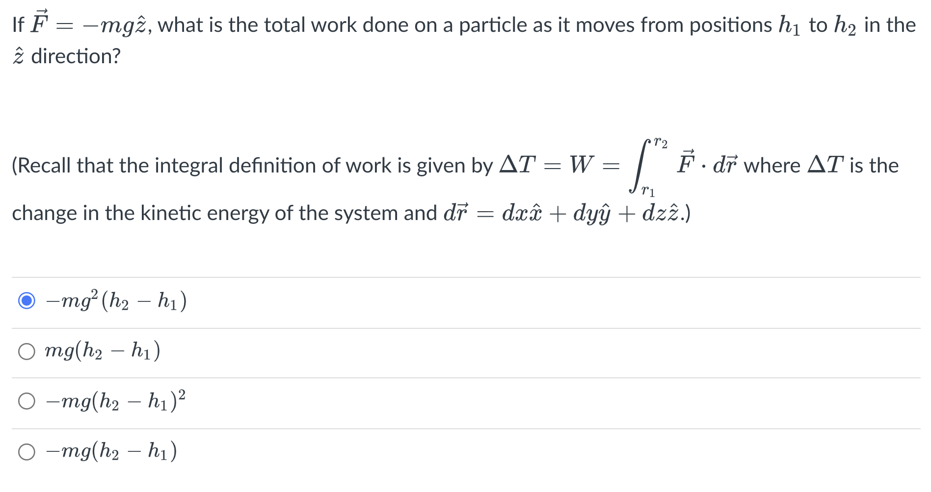 Solved If F=−mgz^, what is the total work done on a particle | Chegg.com