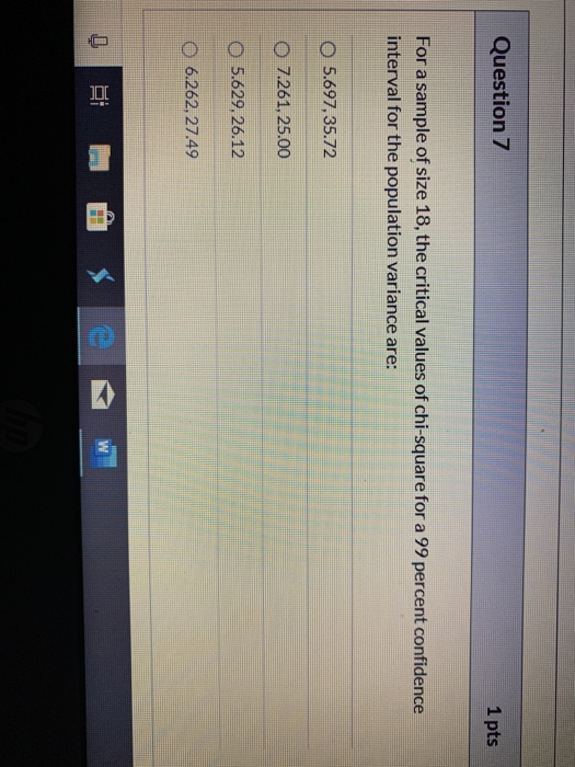 Solved Question 7 1 pts For a sample of size 18, the | Chegg.com