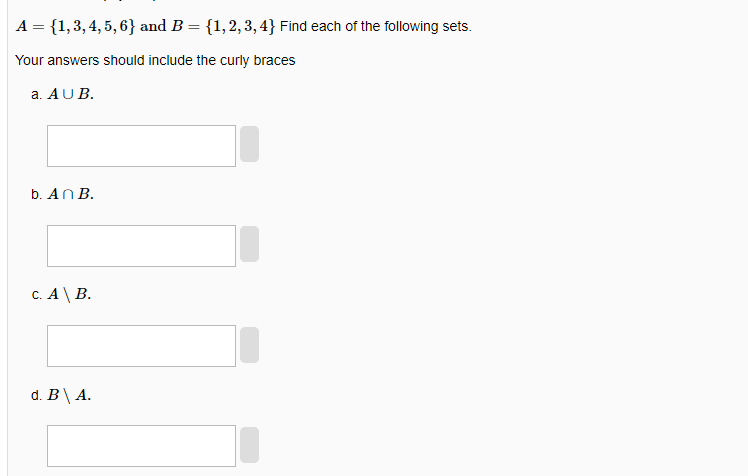Solved A={1,3,4,5,6} and B={1,2,3,4} Find each of the | Chegg.com