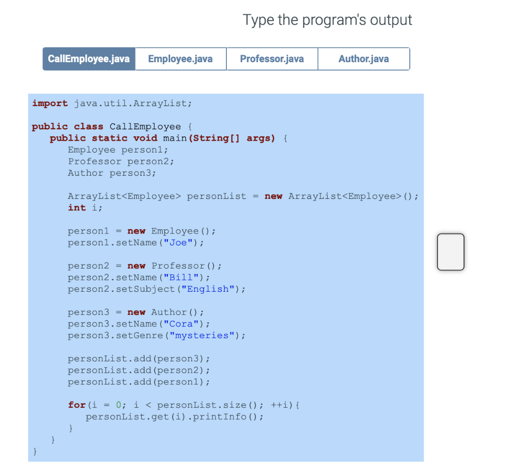 Solved Type the program's output CallEmployee.java | Chegg.com