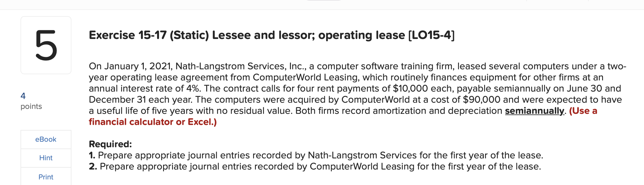 Solved Exercise 15-17 (Static) Lessee and lessor; operating | Chegg.com