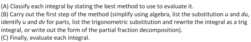 Solved (A) Classify each integral by stating the best method | Chegg.com