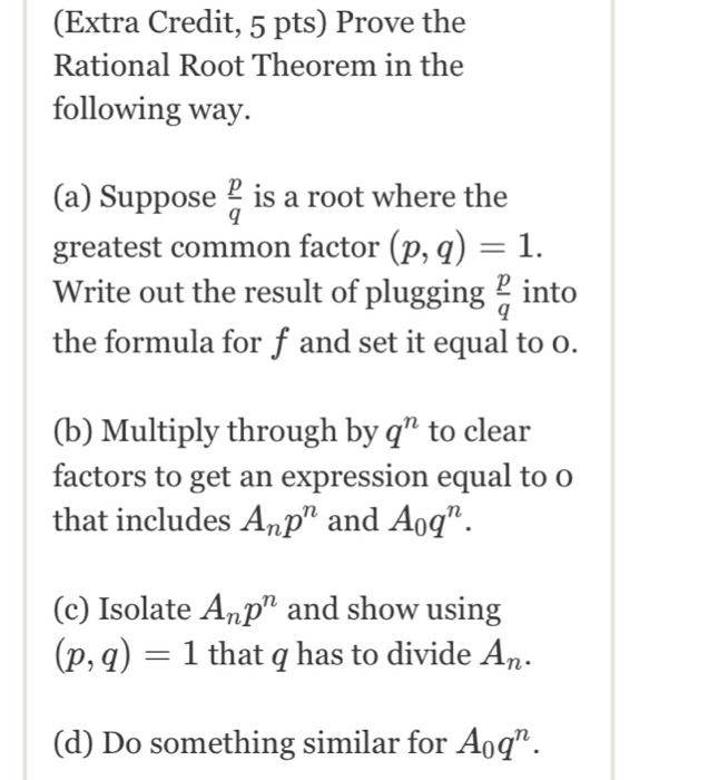 Solved Prove the Rational Root Theorem in the following way. | Chegg.com