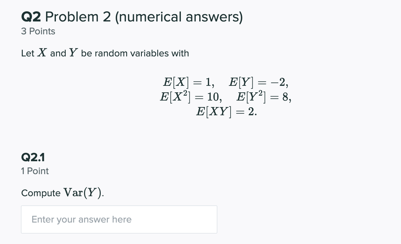 Solved Q2 Problem 2 (numerical answers) 3 Points Let X and Y | Chegg.com
