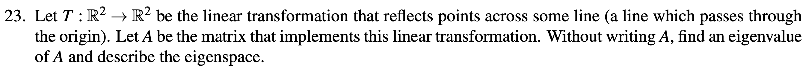 Solved 3. Let T:R2→R2 be the linear transformation that | Chegg.com