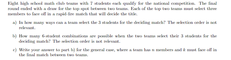 Solved Eight high school math club teams with 7 students | Chegg.com