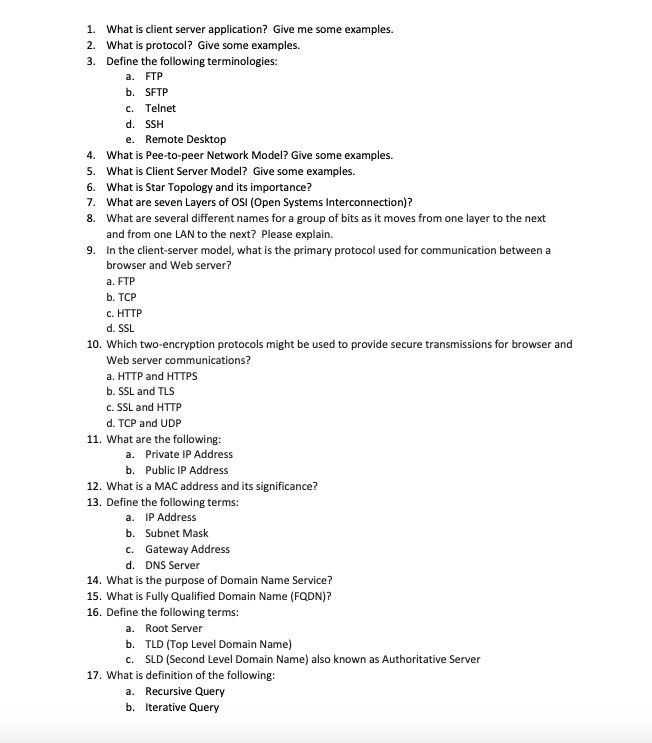 Solved 1. What is client server application? Give me some | Chegg.com