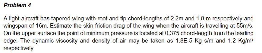 Solved Problem 4 A light aircraft has tapered wing with root | Chegg.com