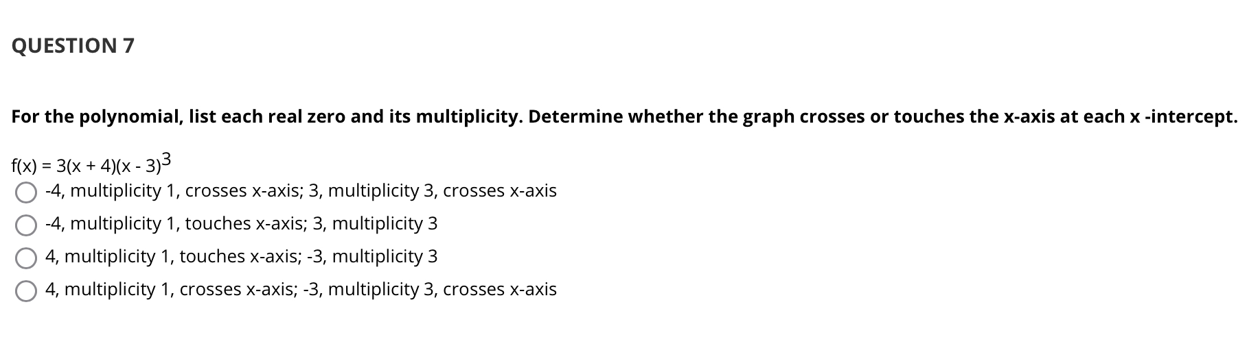 Solved For the polynomial, list each real zero and its | Chegg.com