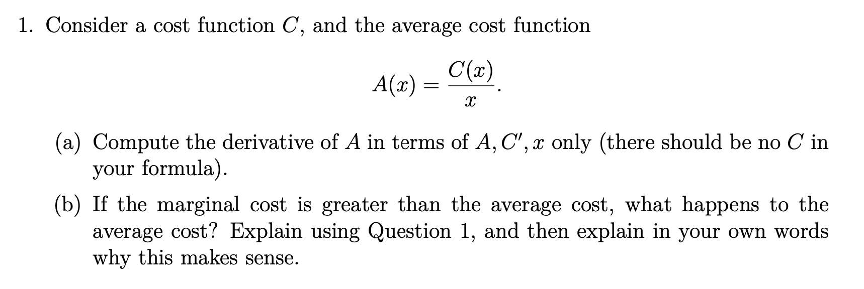 Solved 1. Consider a cost function C, and the average cost | Chegg.com