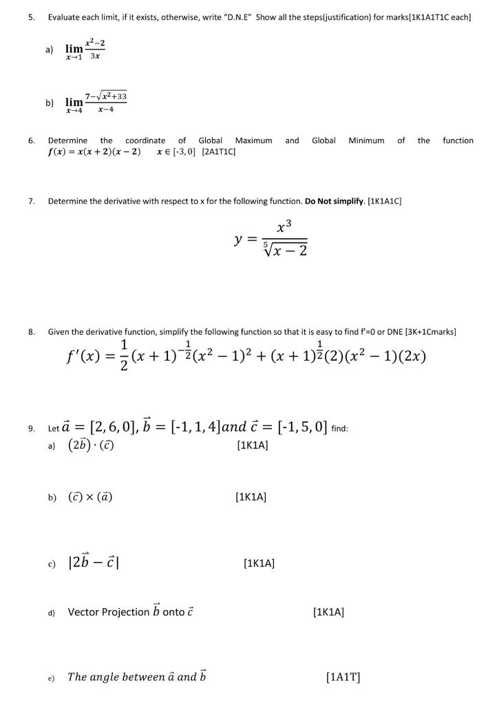 Solved 5. Evaluate each limit, if it exists, otherwise, | Chegg.com