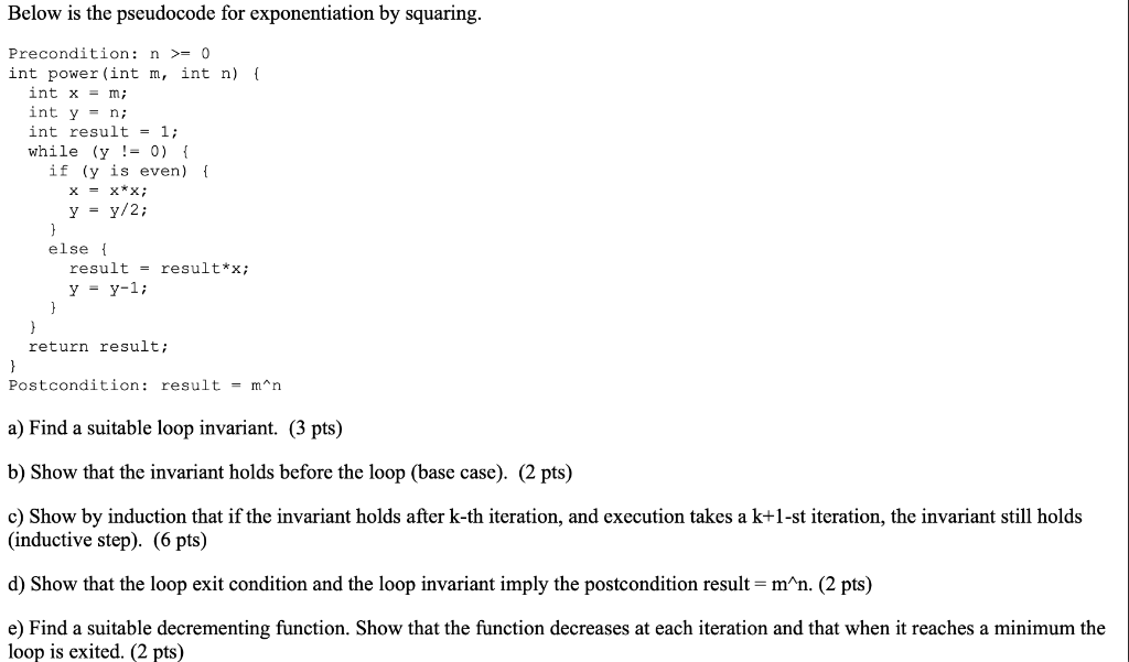 Solved Below is the pseudocode for exponentiation by | Chegg.com
