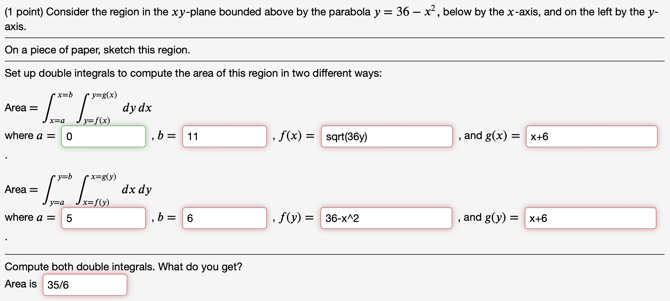Solved (1 point) Consider the region in the xy-plane bounded | Chegg.com