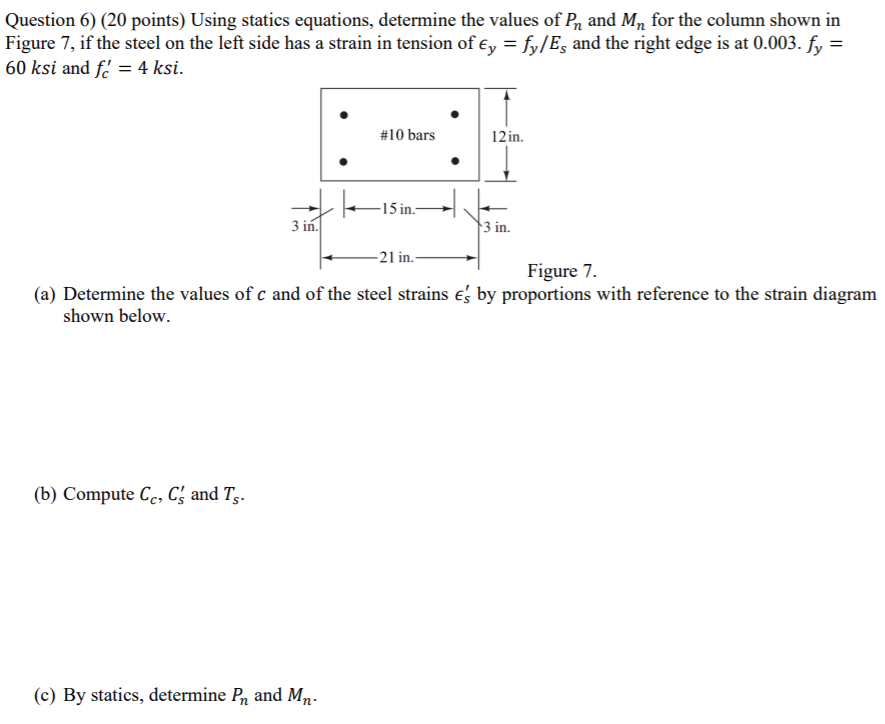 Solved Question 6 20 Points Using Statics Equations