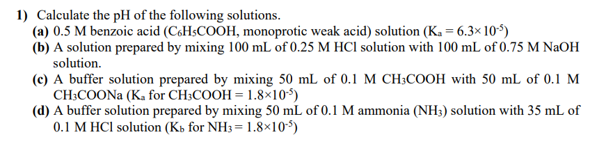 Solved Calculate the pH of the following solutions. (a) 0.5 | Chegg.com