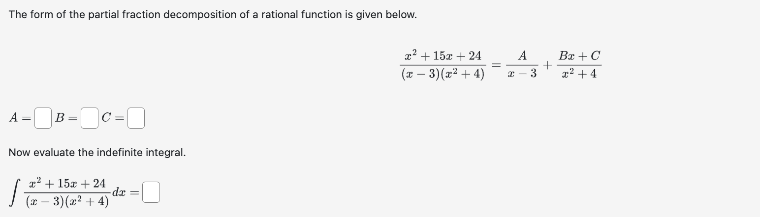 Solved The form of the partial fraction decomposition of a | Chegg.com