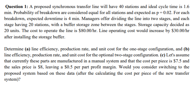 Solved Question 1: A proposed synchronous transfer line will | Chegg.com
