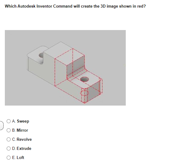 Solved Which Autodesk Inventor Command will create the 3D | Chegg.com