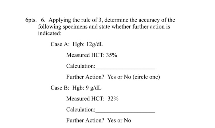 Solved 6. Applying the rule of 3, determine the accuracy of | Chegg.com