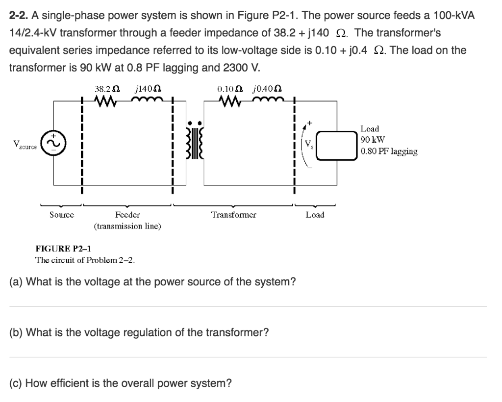 Solved 2-2. A single-phase power system is shown in Figure | Chegg.com